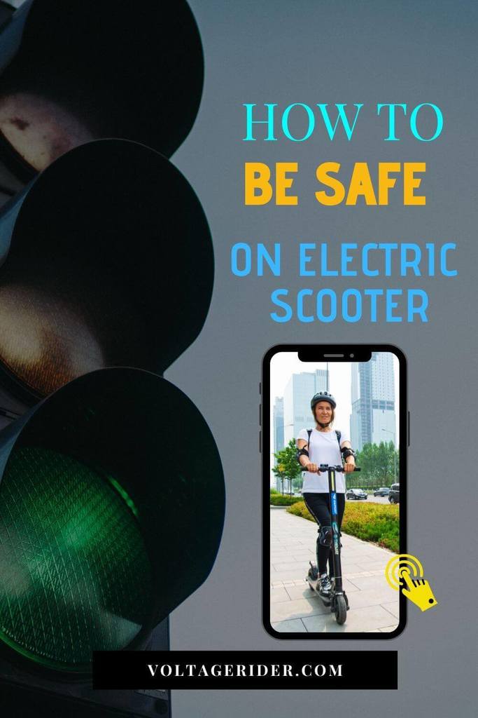 How to Be Safe On Electric Scooter? Apply 6 Golden Rules