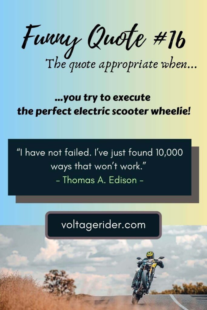 Electric Scooter Quotes - Funny Quotes Related to E-scooters